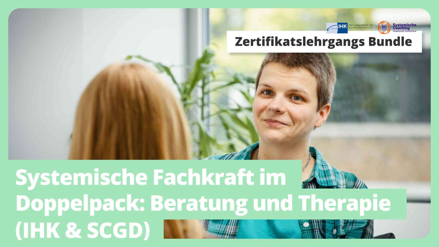 Systemische Beratung Ausbildung | Online mit IHK-Zertifikat
